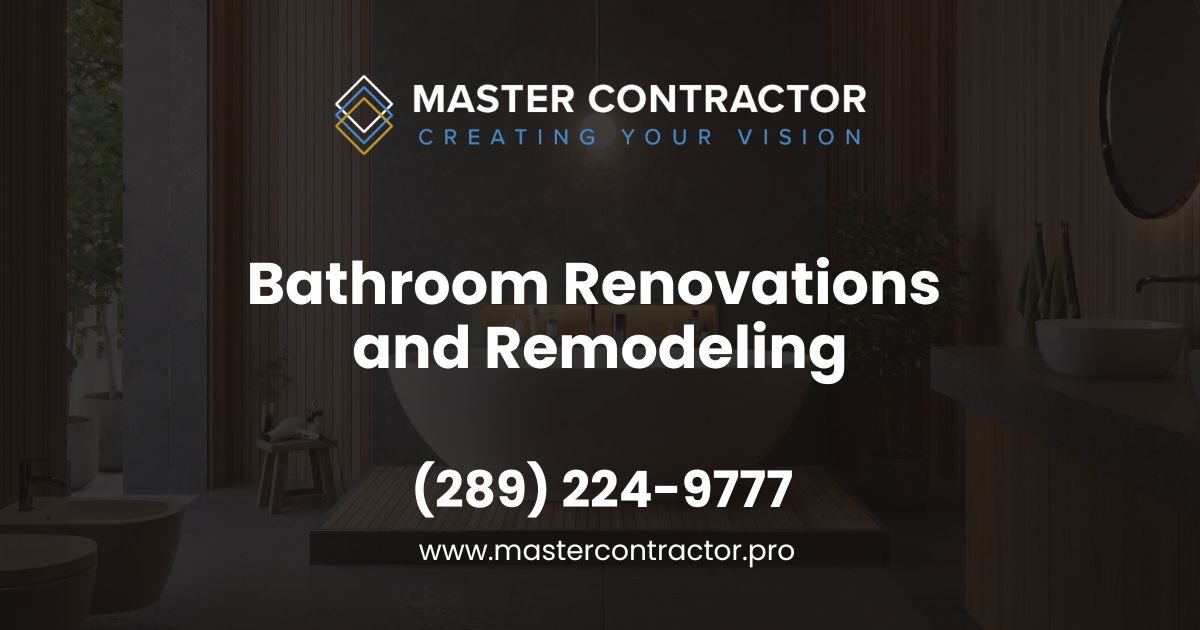 Bathroom Renovation Contractor Oshawa | Master Contractor